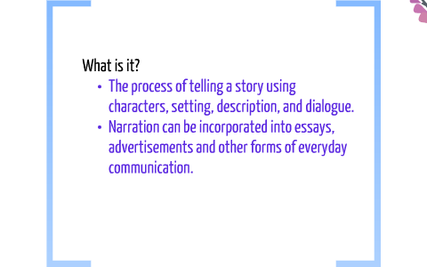 Rhetorical Mode: Narration by Gaby Andrade on Prezi