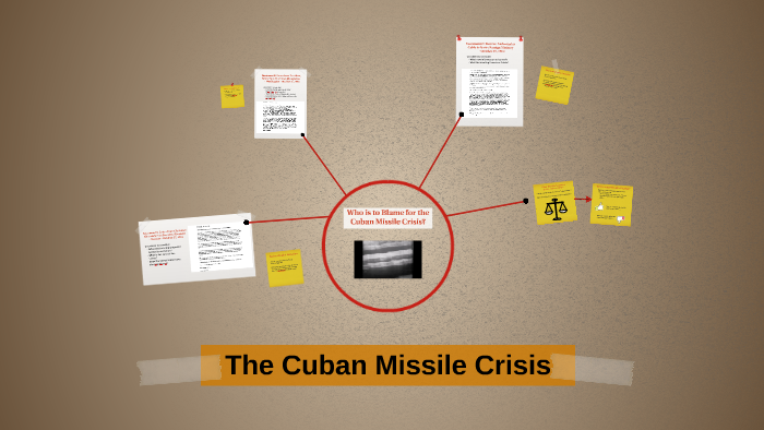 The Cuban Missile Crisis by Colin White on Prezi
