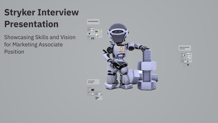 Stryker Interview Presentation by Sierra Ward on Prezi