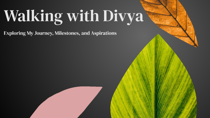 The Life Path of Divya Jose T by Divya Jose T on Prezi