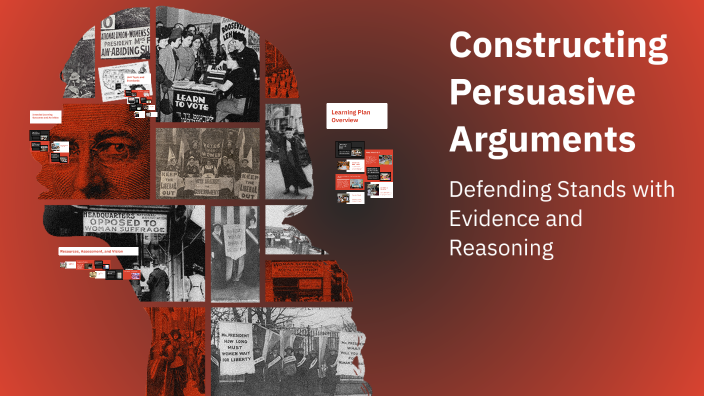 Constructing Persuasive Arguments by Lislie Oray on Prezi