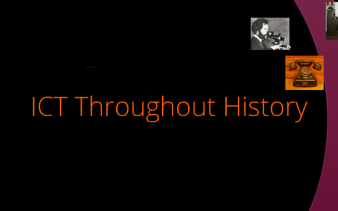ICT Throughout History by emelia wilkinson on Prezi
