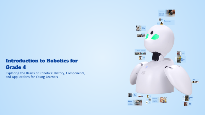 Introduction to Robotics for Grade 4 by ballen Kawa on Prezi