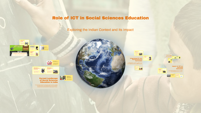 Role of ICT in Social Sciences Education by Pragati Singh on Prezi