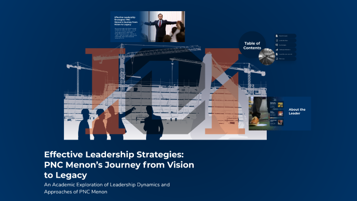 Effective Leadership Strategies: PNC Menon’s Journey from Vision to ...