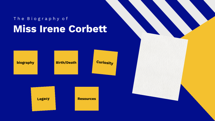 miss irene corbett by Piper Horne on Prezi