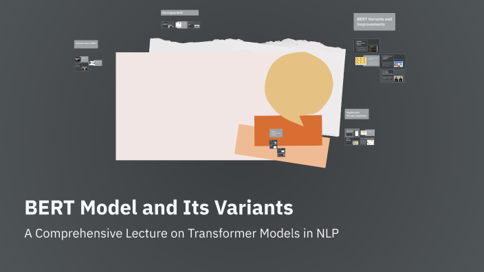 BERT Model and Its Variants by Miroslav Dovger on Prezi