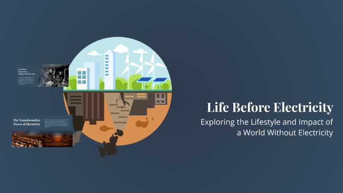 Life Before Electricity by NARENDRA PRASAD R N . on Prezi