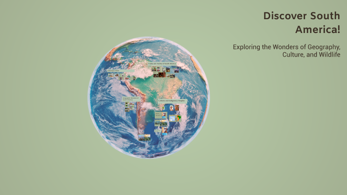 Discover South America! by Jenny on Prezi
