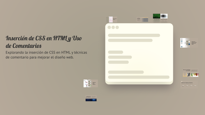 Inserción de CSS en HTML y Uso de Comentarios by alex rueda on Prezi
