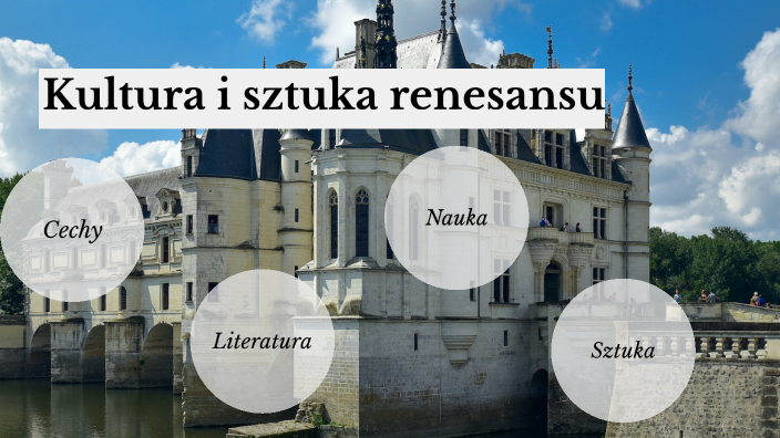 Kultura i sztuka renesansu by Idalia Cier on Prezi