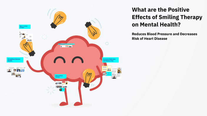 What are the Positive Effects of Smiling Therapy on Mental Health? by ...