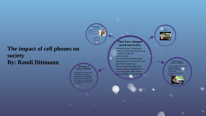 The impact of cell phones on society by Randi Dittmann on Prezi