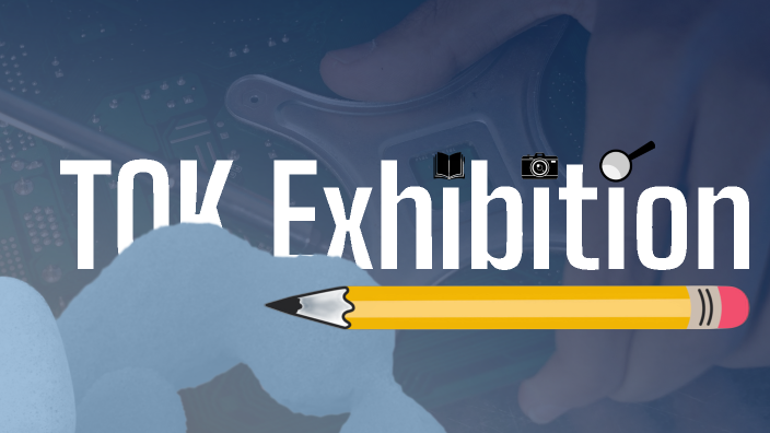 TOK Exhibition by Jacob Miller on Prezi