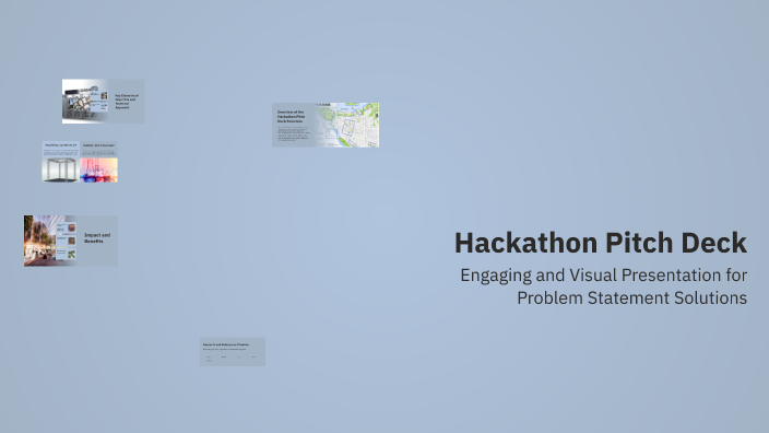 Hackathon Pitch Deck by Sankalp Hota on Prezi