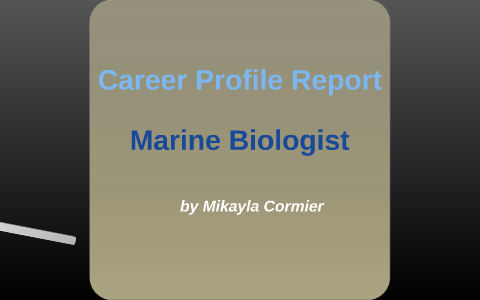 Career Profile Report by mikayla c on Prezi