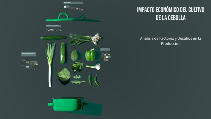 Impacto Económico del Cultivo de la Cebolla by Ares Alejandro Gonzalez ...