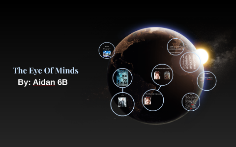 The Eye Of Minds by Flying Milk Man on Prezi