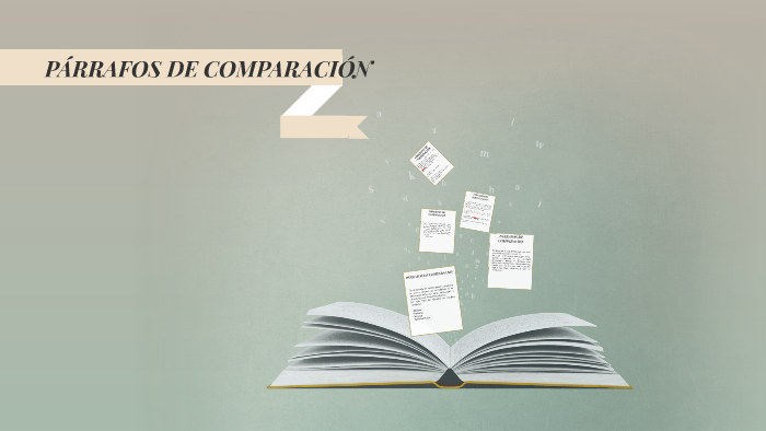 PÁRRAFOS DE COMPARACIÓN by William Dzul on Prezi