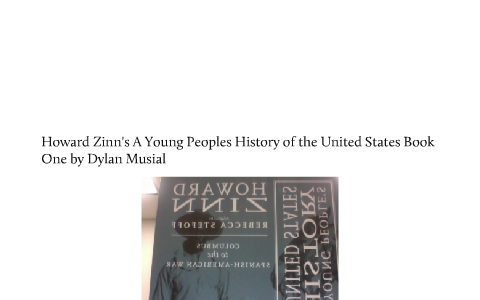 A Young People's History of the United States by Howard Zinn Part One ...