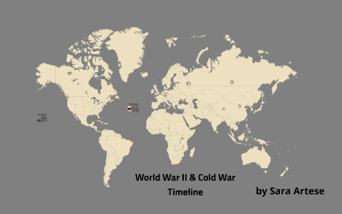 World War II & Cold War Timeline by Sara Artese on Prezi