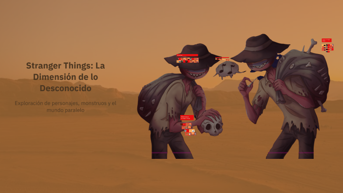 Stranger Things: La Dimensión de lo Desconocido by Adri Roca on Prezi