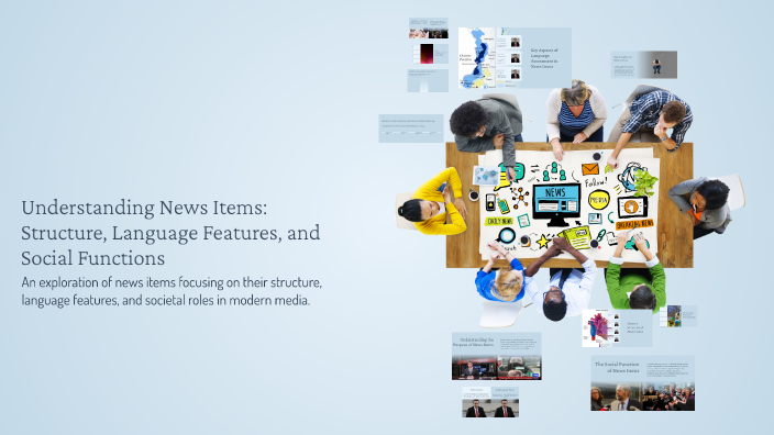 Understanding News Items: Structure, Language Features, and Social ...