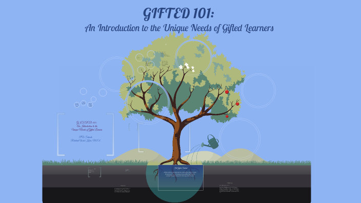 GIFTED 101: An Introduction to the Unique Neeeds of Gifted Learners by ...