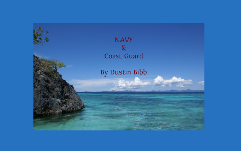 Navy Coast Guard Project by Dustin Bibb