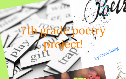 7th grade poetry project! by C-LA! BABY! on Prezi