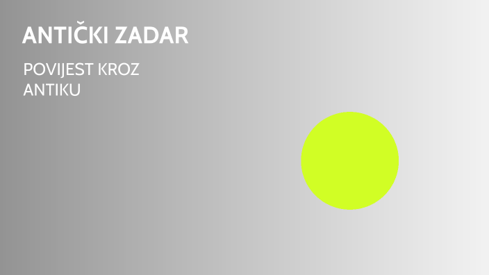 Antički Zadar by Teo Dapic on Prezi