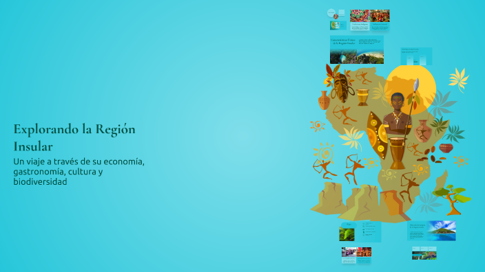 Explorando la Región Insular by JUAN DIAZ on Prezi