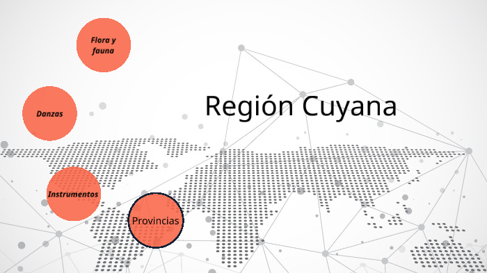 REGION CUYANA by Zoe Cabrera on Prezi