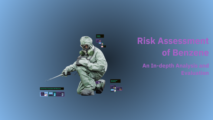 Risk Assessment of Benzene by علی رزاقی on Prezi