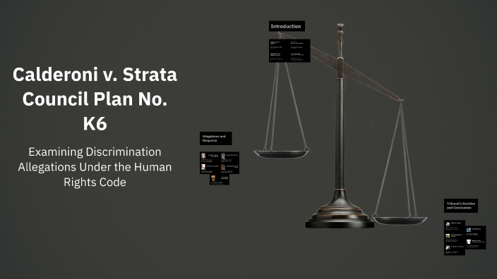 Calderoni v. Strata Council Plan No. K6 by Manmeet Rai on Prezi
