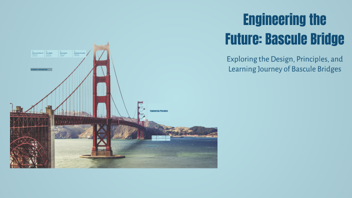 Engineering the Future: Bascule Bridge by Mohamed Abdelaal on Prezi