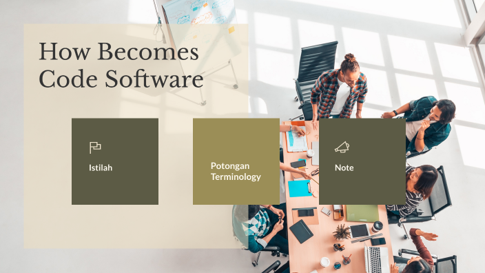 How Becomes Code Software by Muhammad Daffa Yuza on Prezi