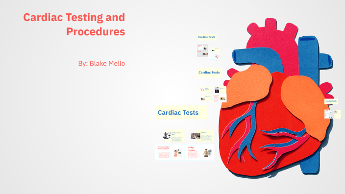 Medical Tests and Procedures by Blake Mello on Prezi