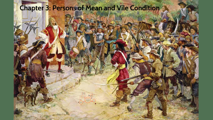Week 3: Persons of Mean and Vile Condition by benjamin waddell on Prezi