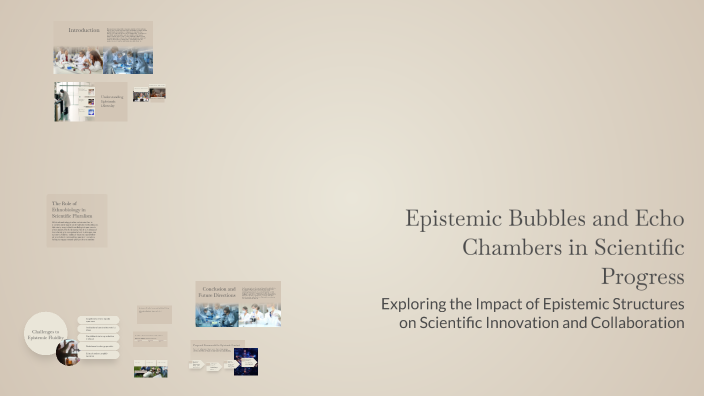 Epistemic Bubbles and Echo Chambers in Scientific Progress by Ulysses ...