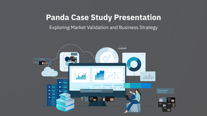 Panda Case Study Presentation by Leonardo Gomez Sanchez on Prezi