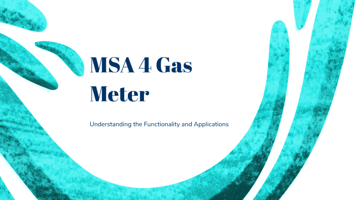 MSA 4 Gas Meter by Jordan Brehm on Prezi