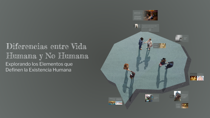 Diferencias entre Vida Humana y No Humana by josue villarreal on Prezi