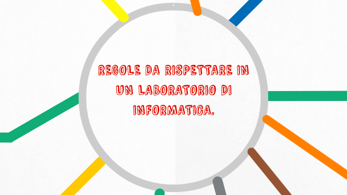 REGOLE DA RISPETTARE IN UN LABORATORIO DI INFORMATICA. by Tommaso ...