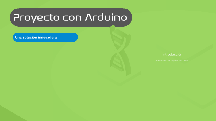 Proyecto con Arduino by Lidia Ortiz on Prezi