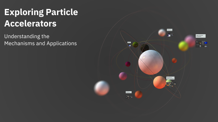 Exploring Particle Accelerators by CS Go on Prezi