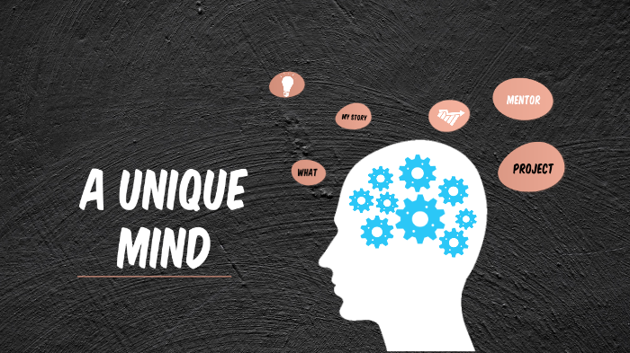 A Unique Mind by Bailey Catterall on Prezi