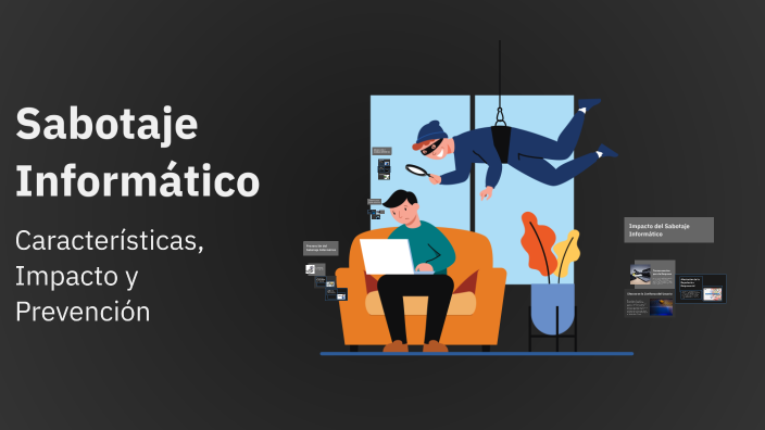 Sabotaje Informático by ANDRES FELIPE ACOSTA ROMERO on Prezi