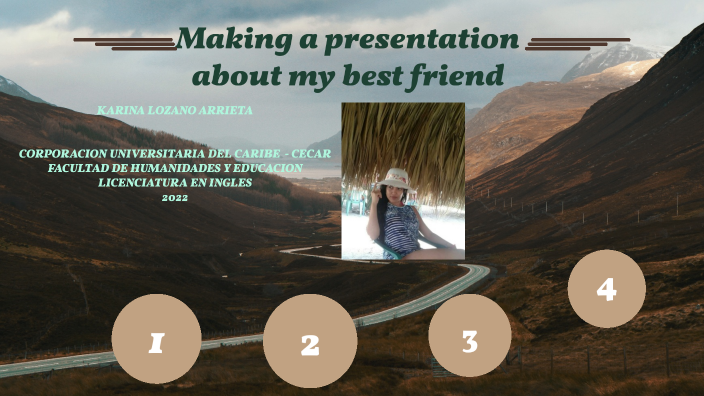 U1_Task: Making a presentation about my best friend by KARINA PATRICIA ...