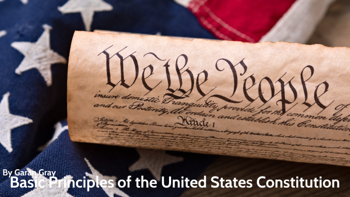 Basic Principles of the United States Constitution by Garan Gray on Prezi